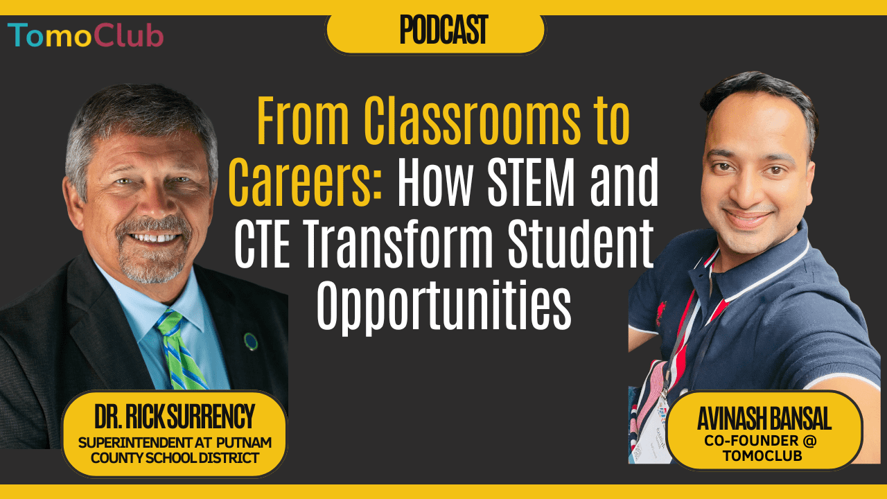 From Classrooms to Careers: How STEM and CTE Transform Student Opportunities - Tomoclub